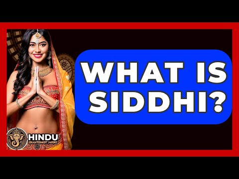 What Is Siddhi? - Hindu Enlightenment Journey