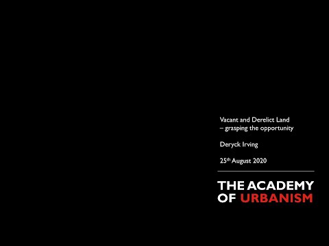 Vacant and Derelict Land - grasping the opportunity