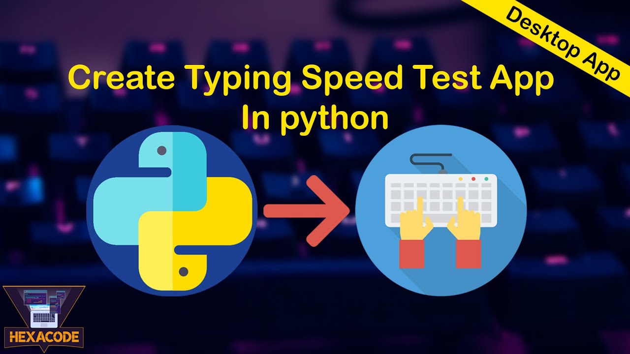 Create Typing Speed Test App using Python | Python Tutorial | Pygame | Desktop App | HexaCode