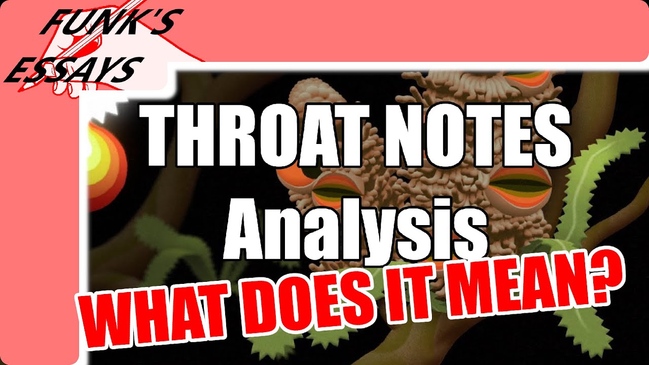 Throat Notes Analysis - Funk McLovin