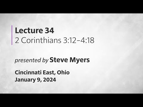 Epistles of Paul - 34:2 Corinthians 3:13–4:18