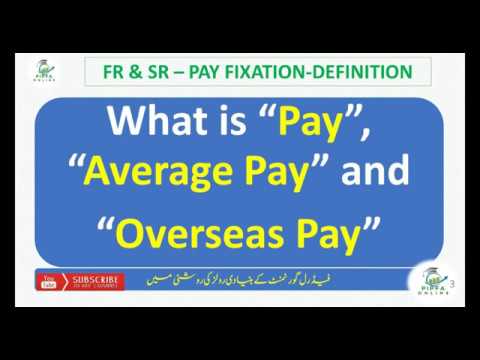 What is Pay, Average Pay and overseas pay | Fundamental Rules and Supplementary Rules | PIPFA Online
