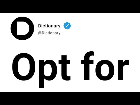 Opt for Meaning In English