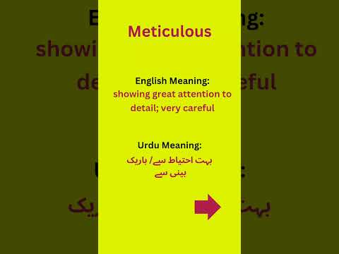 Meticulous meaning #vocabulary #urdumeaning #sentence #welearnenglish #meticulous