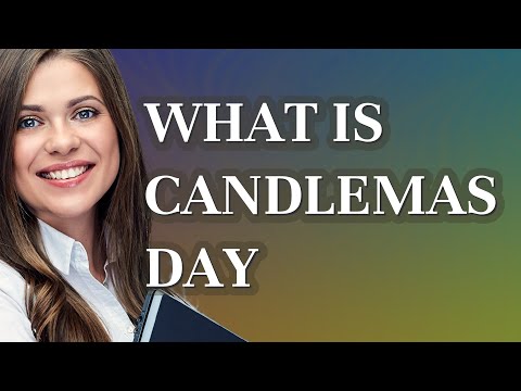 Candlemas day | meaning of Candlemas day