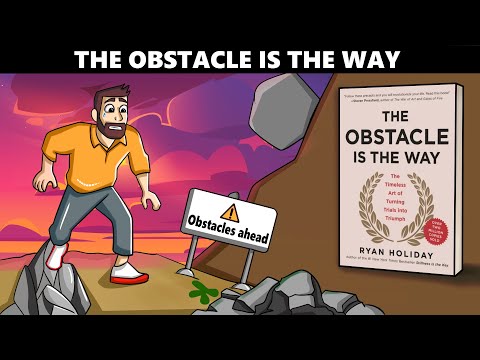 The Obstacle Is The Way Book Summary | Ryan Holiday | Turn Your Trials Into Triumphs