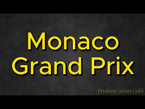 How to Pronounce Monaco Grand Prix - Say it Correctly Every Time!