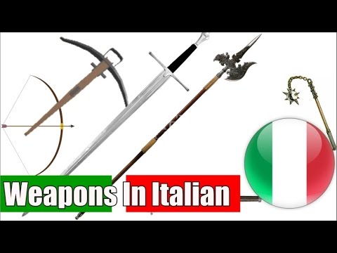 Medieval Weapons In Italian - Learning From A Native