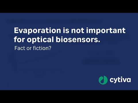 Biacore™ SPR system fact or fiction No3 - optical biosensors and evaporation effects