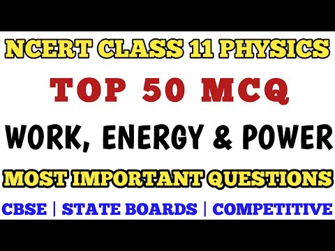 Best MCQ Class 11 Work, Energy and Power Class 11 NCERT Based || Class 11 Physics MCQ