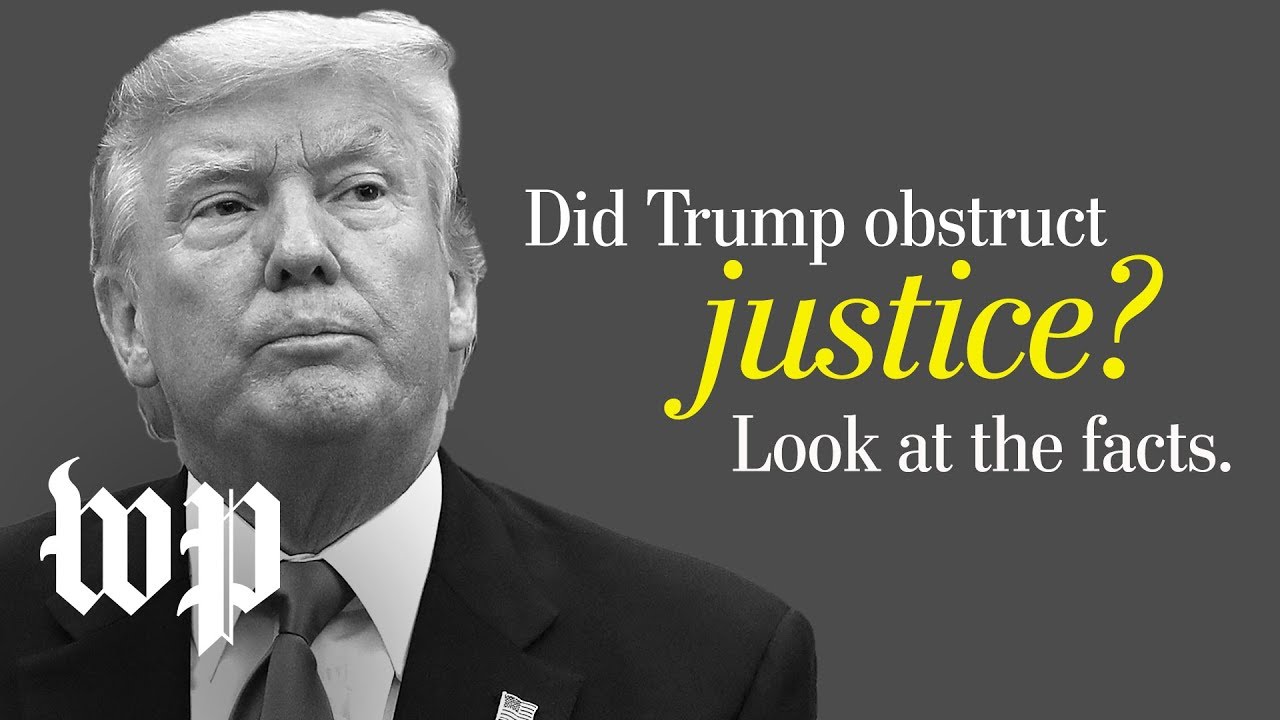 Opinion | Did Trump obstruct justice? Look at the facts.
