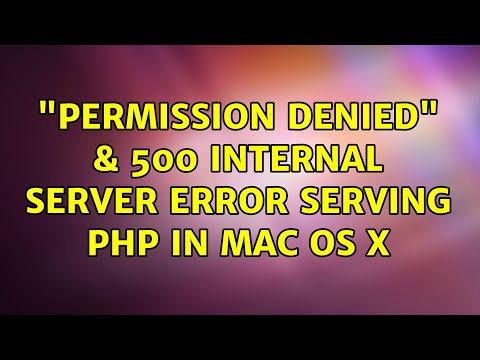 "Permission denied" & 500 Internal Server error serving PHP in Mac OS X