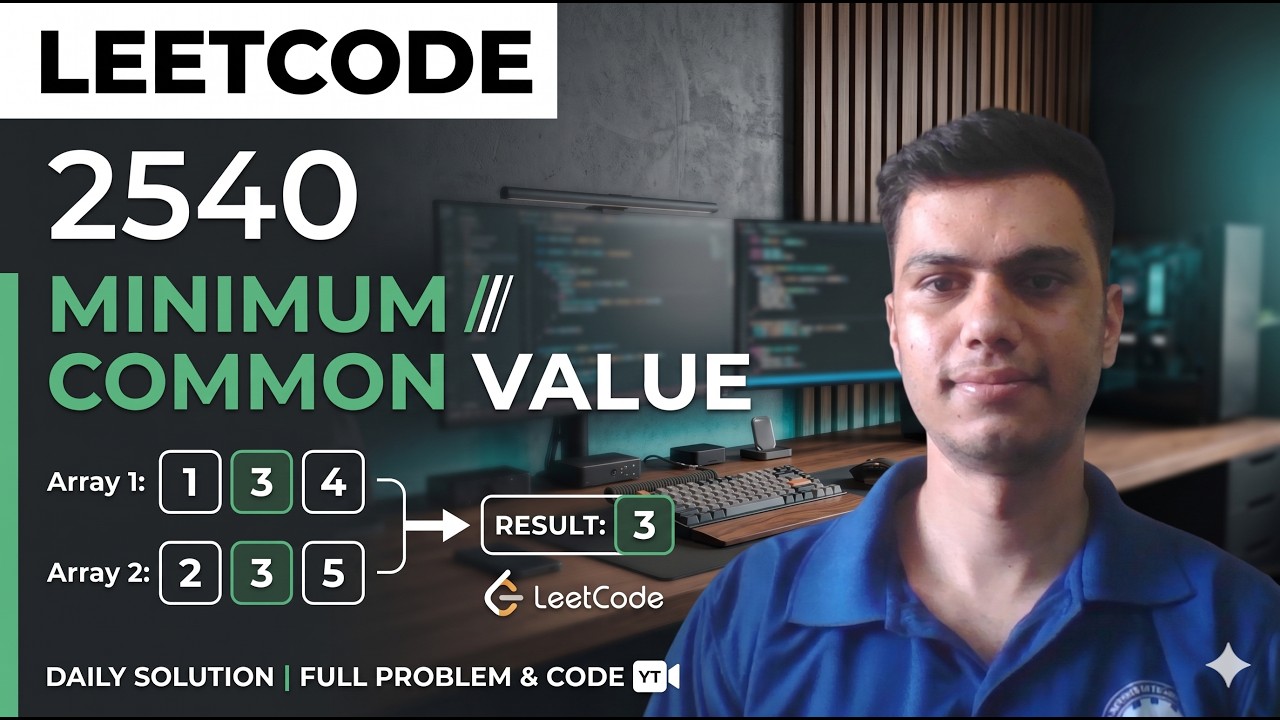 LeetCode 2540 - Minimum Common Value | Two Pointers + Binary Search | C++ Solution