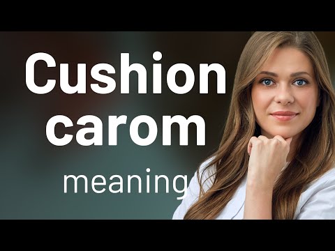 Understanding "Cushion Carom" in English
