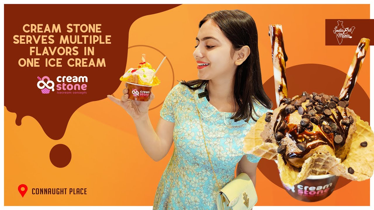 Want To Try Innovative Concepts? Visit Cream Stone To Try Amazing Ice ...