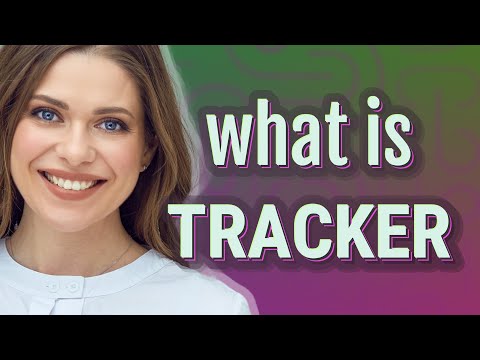 Tracker | meaning of Tracker