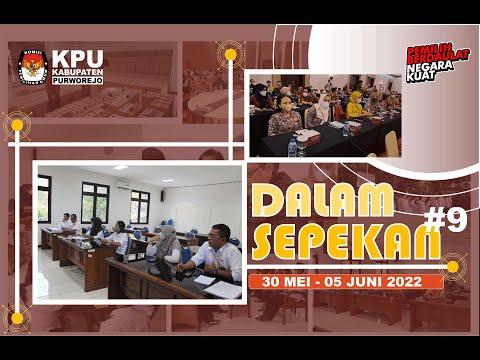 KPU Kabupaten Purworejo dalam sepekan, 30 Mei - 5 Juni 2022