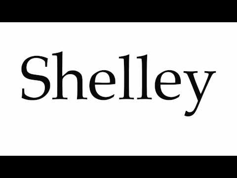 How to Pronounce Shelley