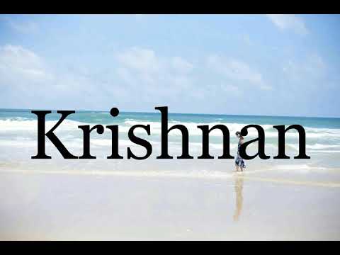 How To Pronounce Krishnan🌈🌈🌈🌈🌈🌈Pronunciation Of Krishnan