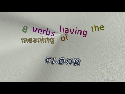 floor - 8 verbs which are synonym of floor (sentence examples)