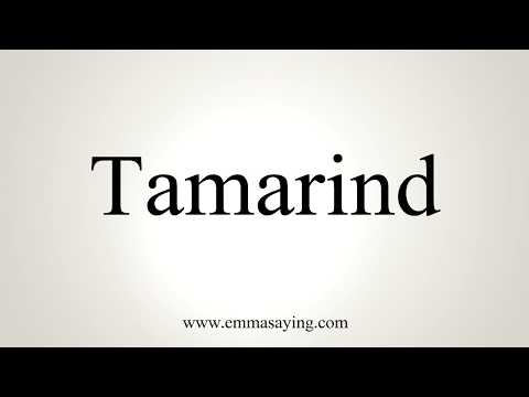 How To Pronounce Tamarind