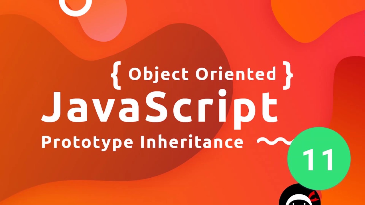 Object Oriented JavaScript Tutorial #11 - Prototype Inheritance
