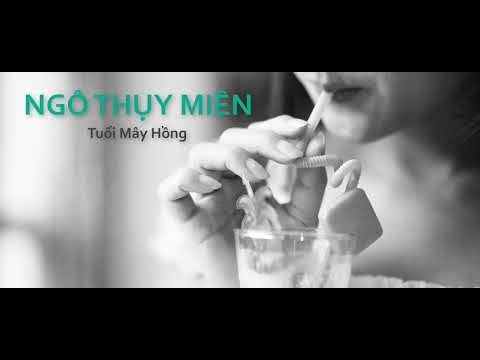 Tuổi Mây Hồng | Tình ca Ngô Thụy Miên | @Relaxing Music MTL 