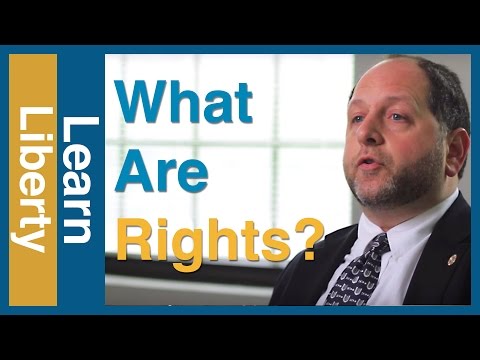 Libertarianism Explained: What Are Rights? - Learn Liberty