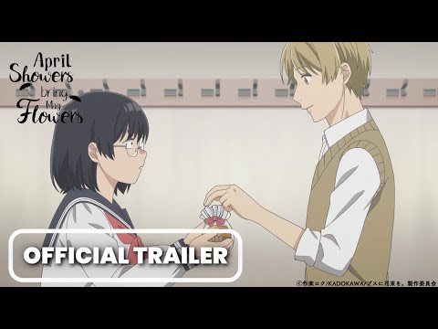 April Showers Bring May Flower Anime - OFFICIAL TRAILER