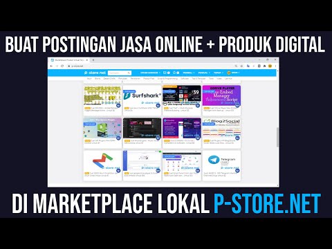 Cara Posting Jualan Jasa dan Produk Digital Secara Online di P-Store.net