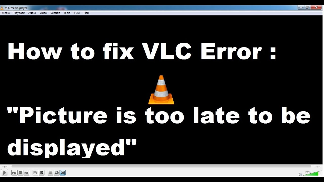 How to fix VLC Error :