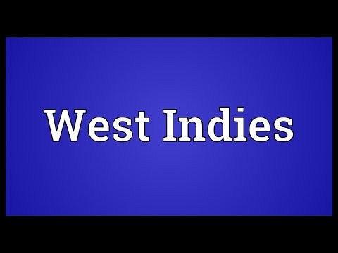 West Indies Meaning