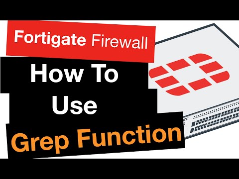 Fortigate Firewall Training - How To use Grep ?