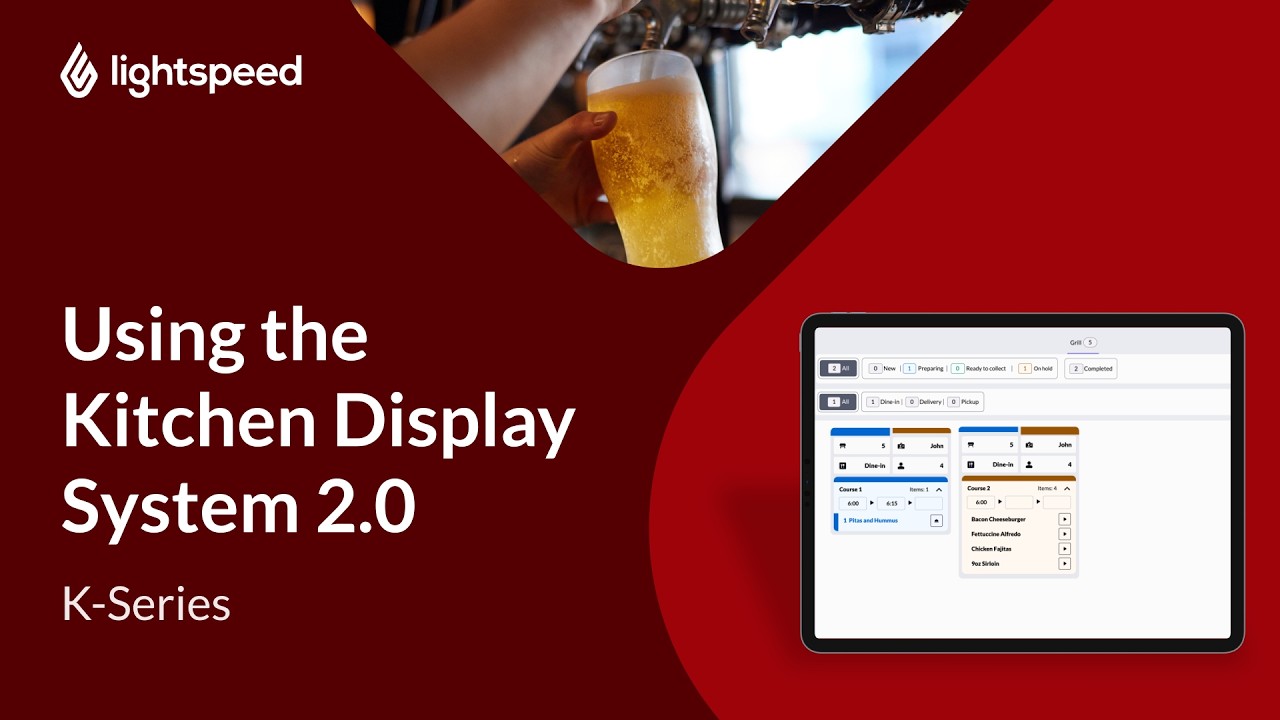 Using the Kitchen Display System 2.0 (K-Series)