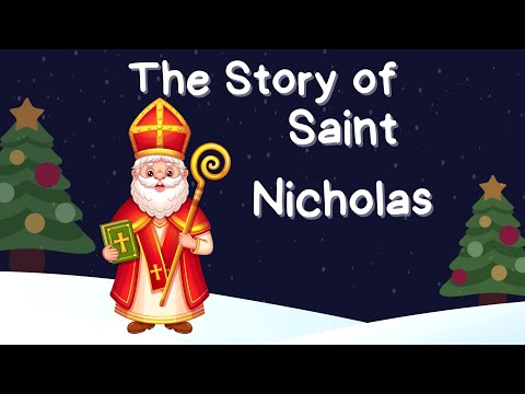The Story of Saint Nicholas | St. Nicholas and the Origin of Santa ...