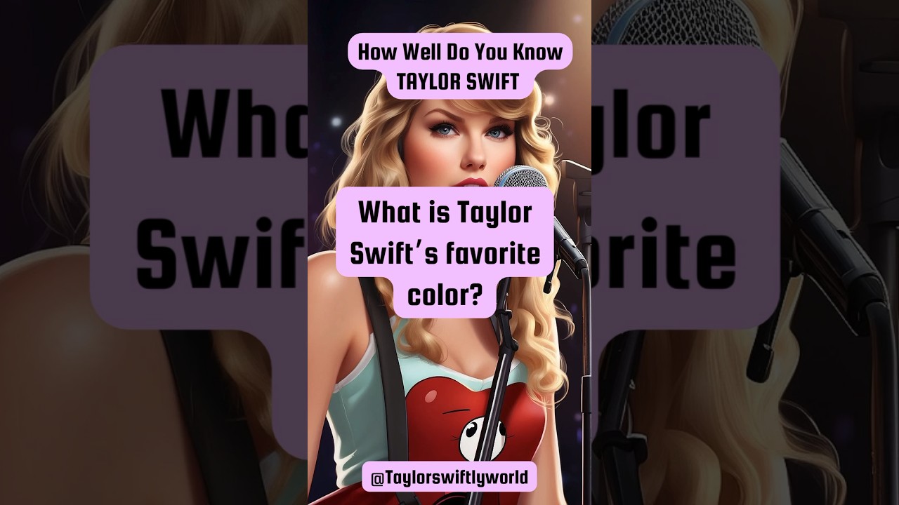 What Is Taylor Swift's Favorite Color? Discover Now!