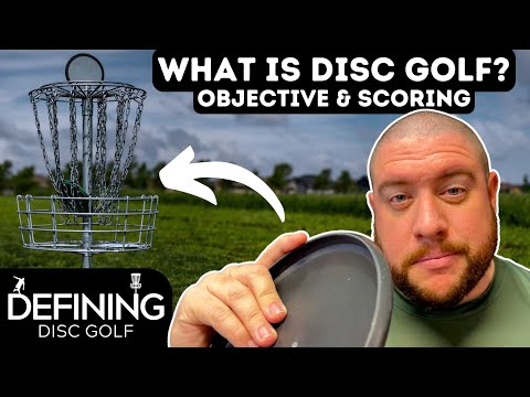 What is Disc Golf? Objective & Scoring | Defining Disc Golf #1