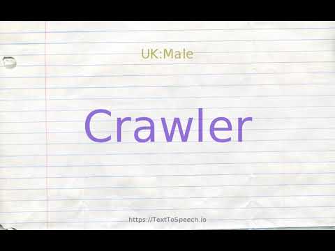 How to pronounce crawler