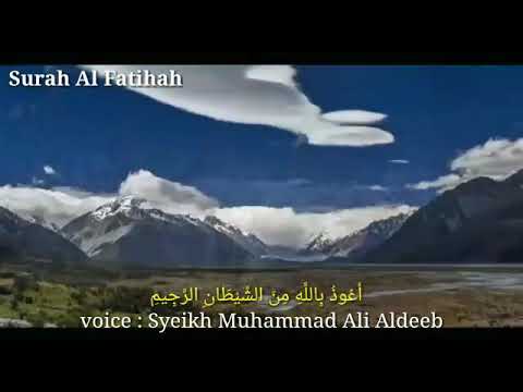 Surah Al Fatihah Voice Syeikh Muhammad Ali Aldeeb