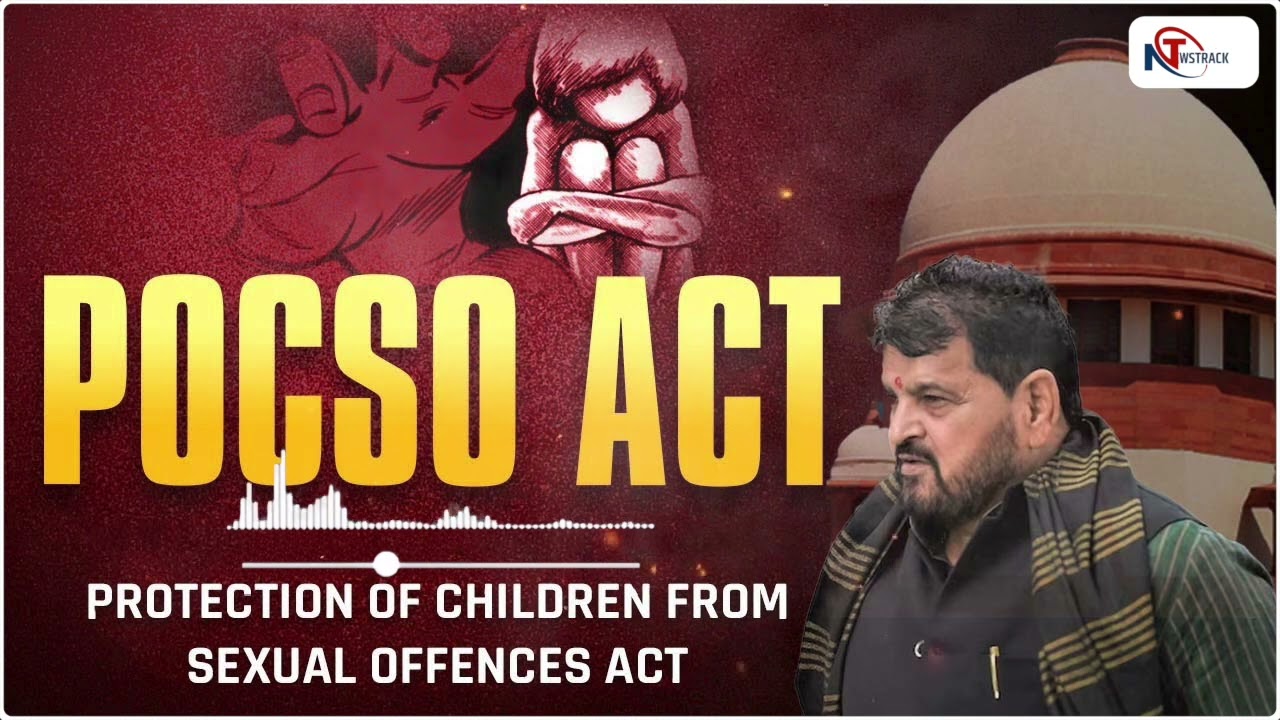 what is pocso act under which fir was lodged against brij bhushan ...