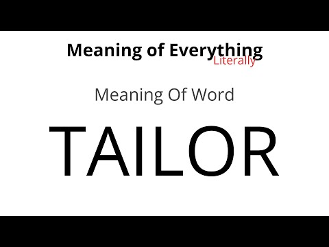 Meaning of Word - Tailor Meaning