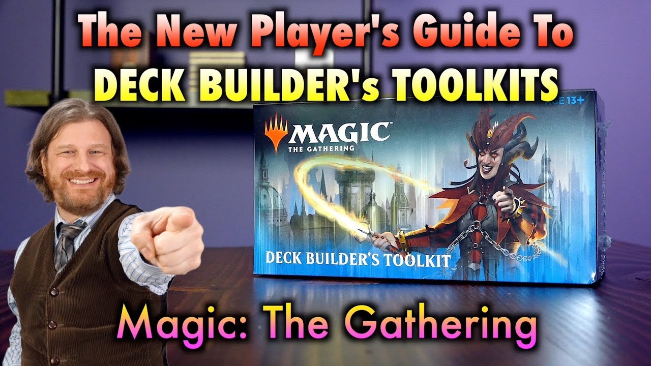 The New Player's Guide To Deck Builder's Toolkits for Magic: The Gathering