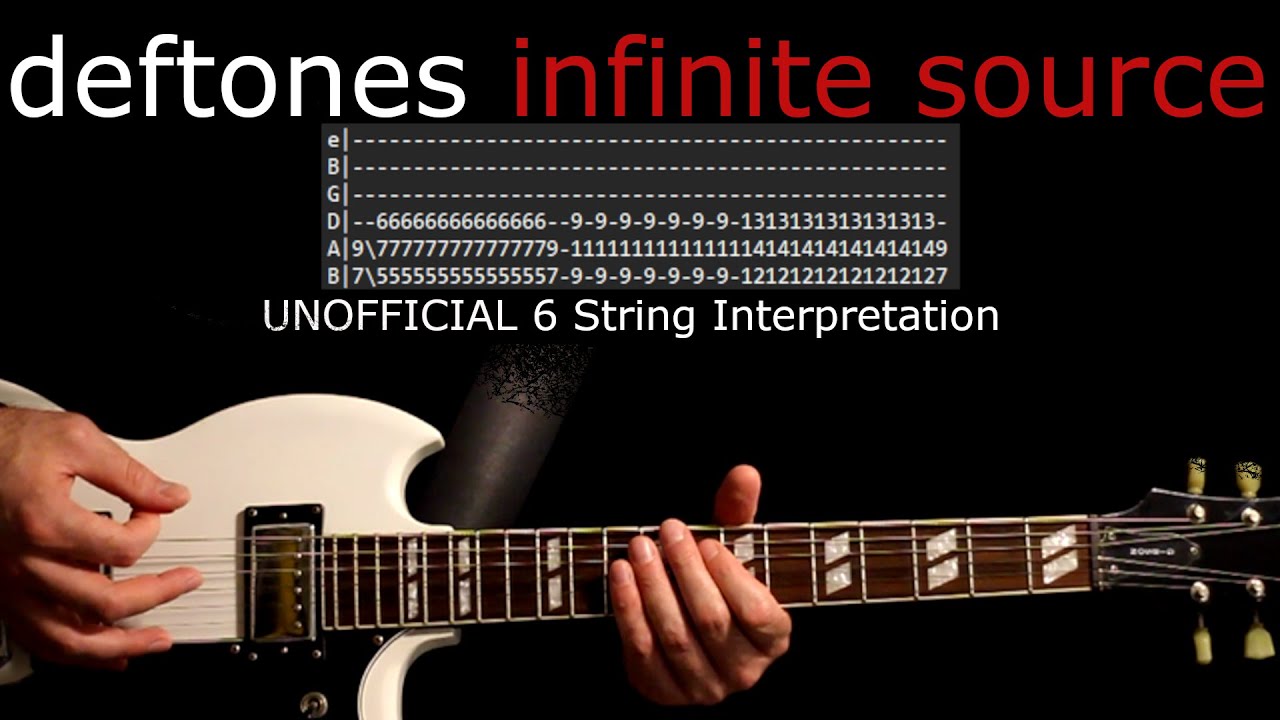Deftones Infinite Source Guitar Lesson / Guitar Tab / Guitar Tabs / Guitar Chords / Guitar Cover