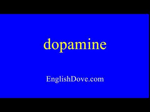 How to pronounce dopamine in American English.