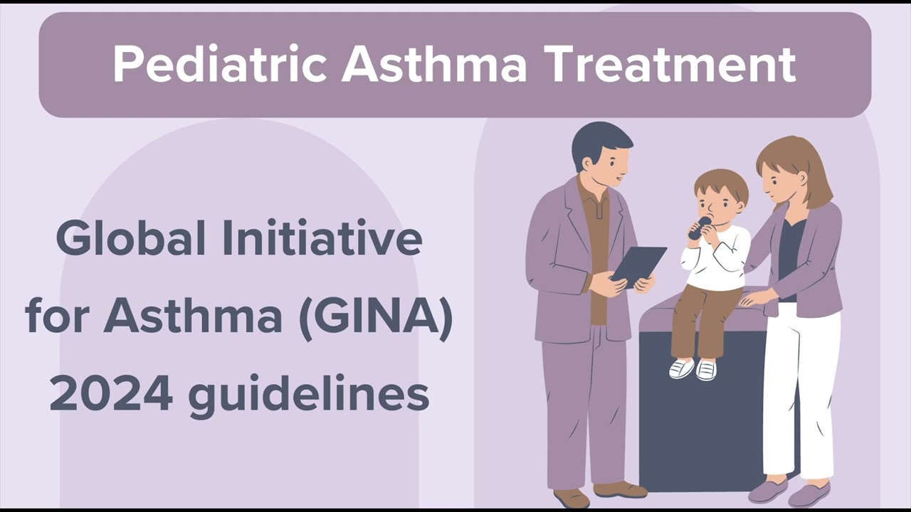 NP Exam Prep: Pediatric Asthma Treatment Guidelines