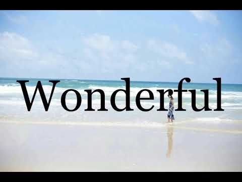 How To Pronounce Wonderful🌈🌈🌈🌈🌈🌈Pronunciation Of Wonderful