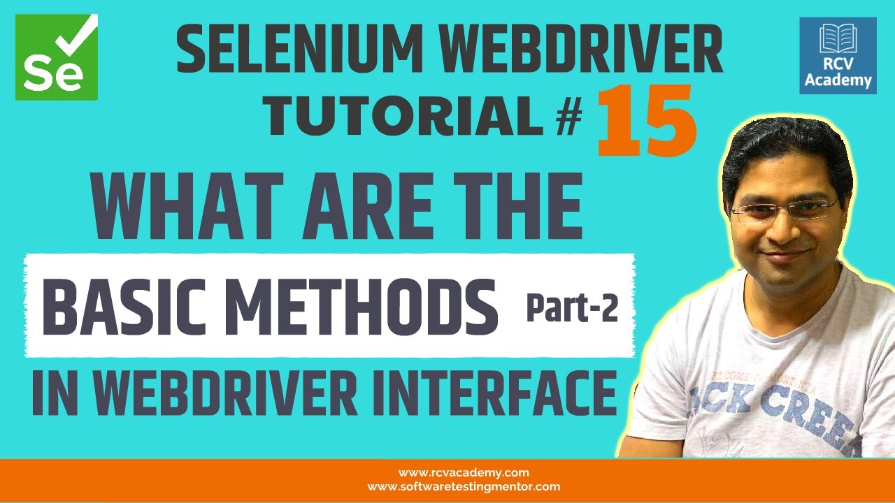 Selenium WebDriver Tutorial #15 - Basic Methods in WebDriver Interface - Part 2