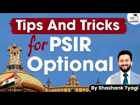 UPSC CSE PSIR Optional | Strategy, Tips & Tricks | UPSC Mains | StudyIQ UPSC Optionals #upsc #ips