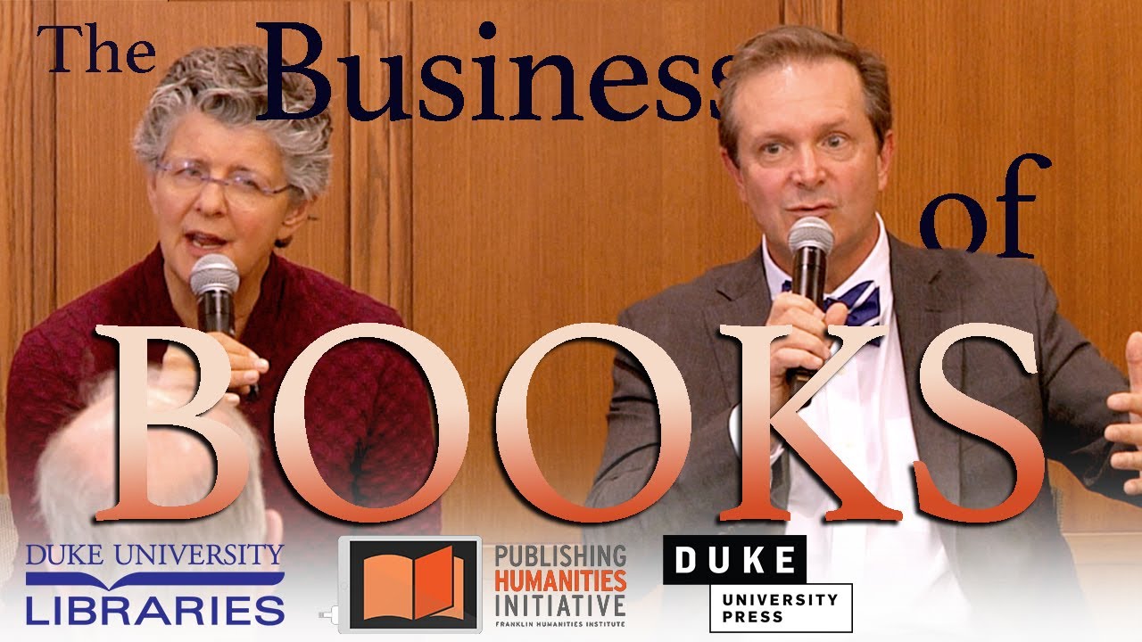 The Business of Books: An Insider's Look at 21st Century Publishing