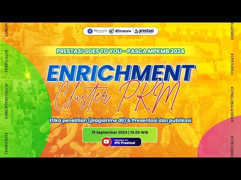 🔴Enrichment Cluster PKM - Prestasi Goes To You Pasca MPKMB 2024